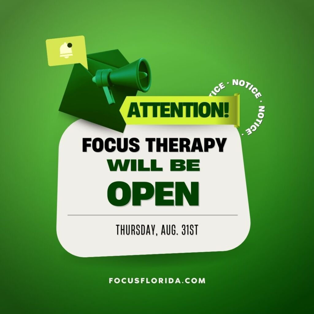 Update: FOCUS Therapy to Re-Open Thursday, Aug. 31st - Focus Therapy